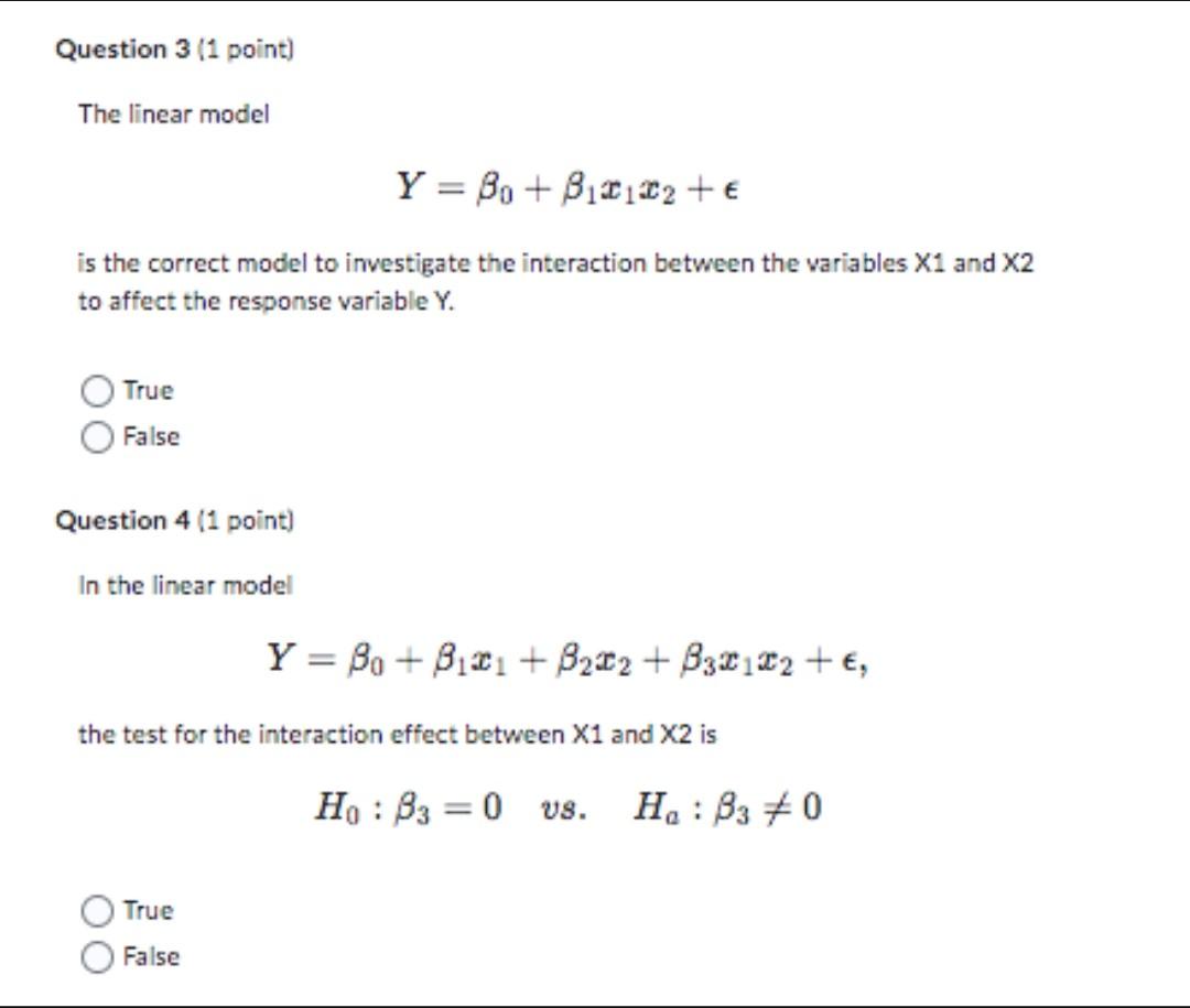 Solved The Linear Model Y β0 β1x1x2 ϵ Is The Correct Model