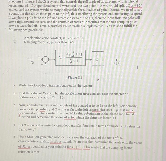 Solved Problem 1: Figure 1 shows a system that controls the | Chegg.com