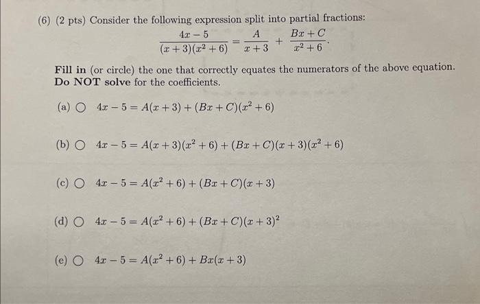 Solved (6) (2 pts) Consider the following expression split | Chegg.com