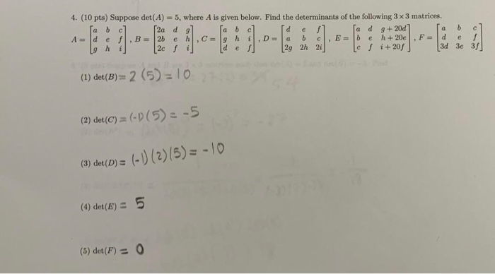 Solved a b c 4. (10 pts) Suppose det(A) = 5, where A is | Chegg.com