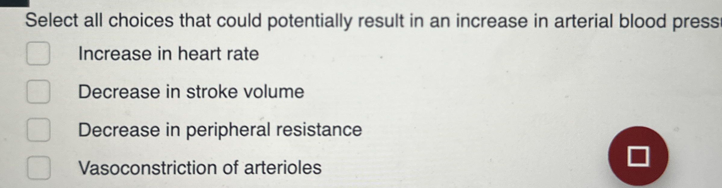 Solved Select all choices that could potentially result in | Chegg.com