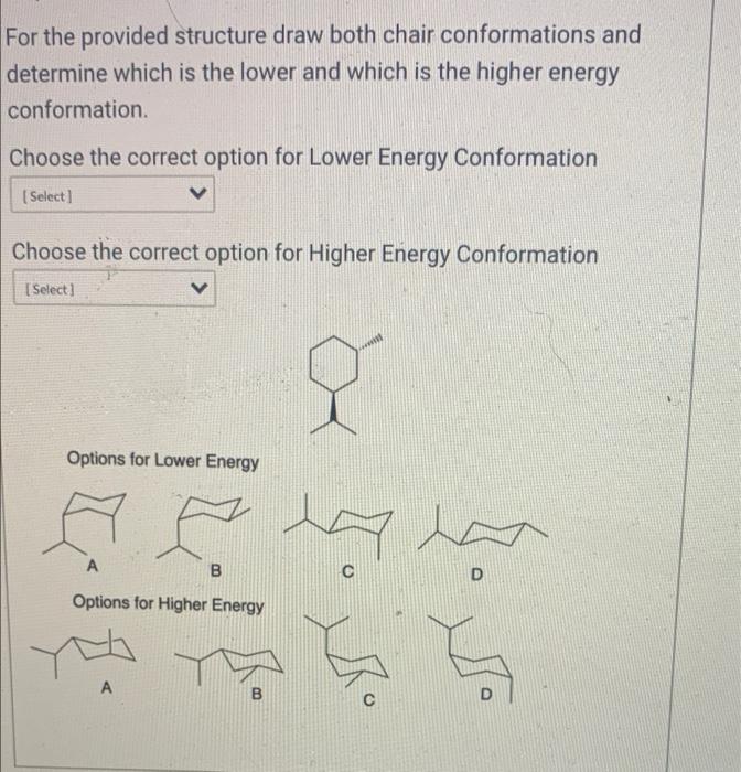 Solved For the provided structure draw both chair | Chegg.com
