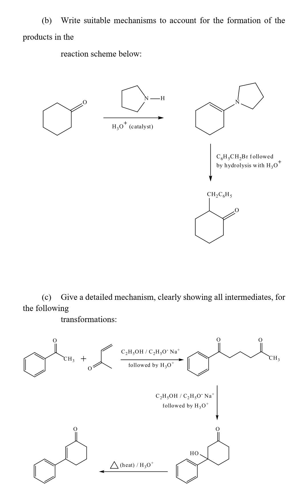 Solved (b) Write suitable mechanisms to account for the | Chegg.com
