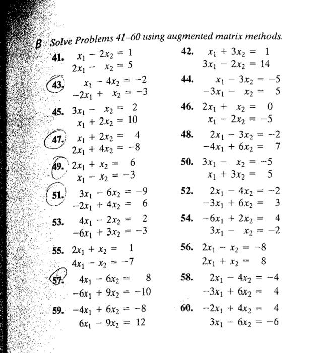 Solved Solve Problems 41-60 using augmented matrix methods. | Chegg.com