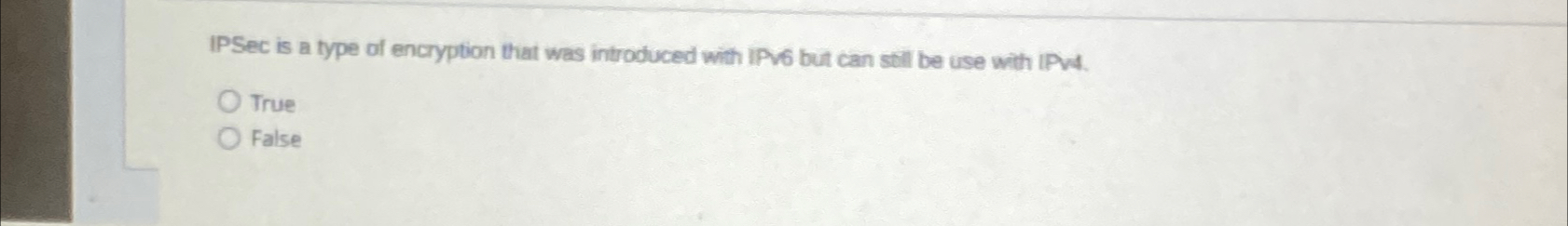 Solved IPSec is a type of encryption that was introduced | Chegg.com