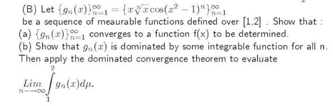 Solved 1 (B) Let {9n(x)}21 = {x}= cos(x2 - 1)"} be a | Chegg.com