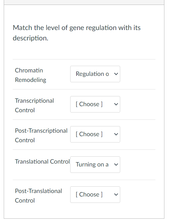 Solved Match the level of gene regulation with | Chegg.com