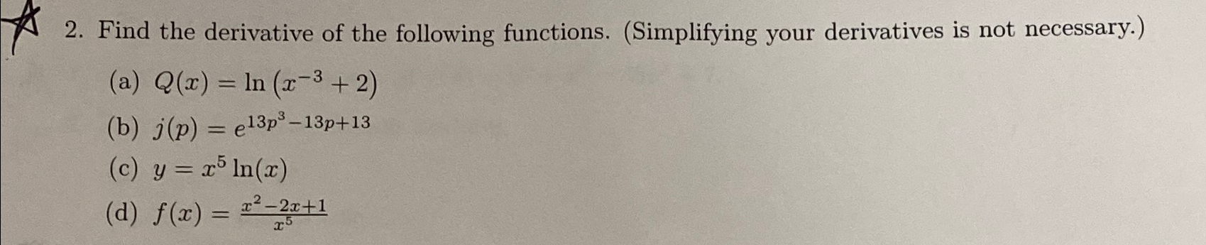 Solved Find the derivative of the following functions. | Chegg.com