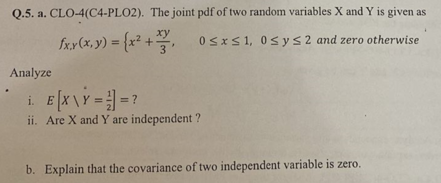 Solved Q.5. ﻿a. ﻿CLO-4(C4-PLO2). ﻿The joint pdf of two | Chegg.com