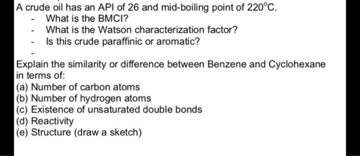 Solved A crude oil has an API of 26 and mid-boiling point of | Chegg.com