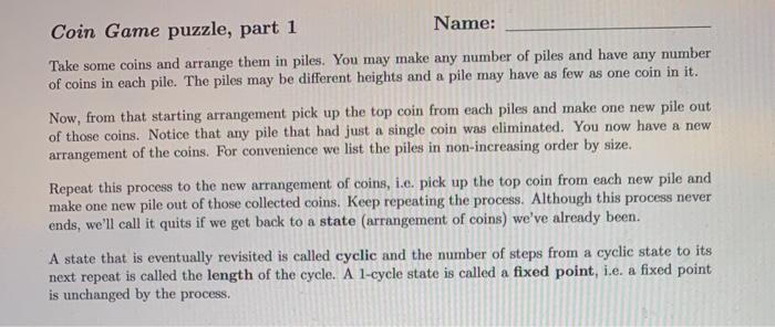 Coin Game puzzle, part 1 Name: Take some coins and | Chegg.com