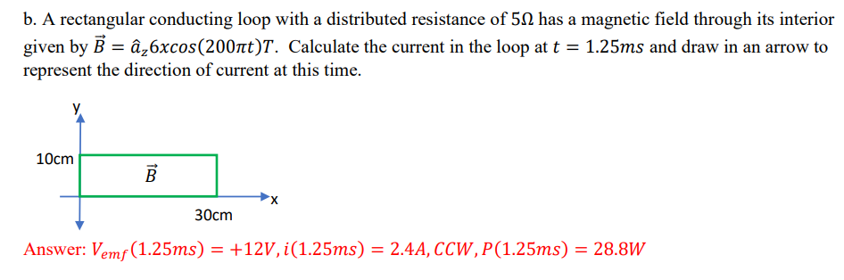 Solved b. ﻿A rectangular conducting loop with a distributed | Chegg.com