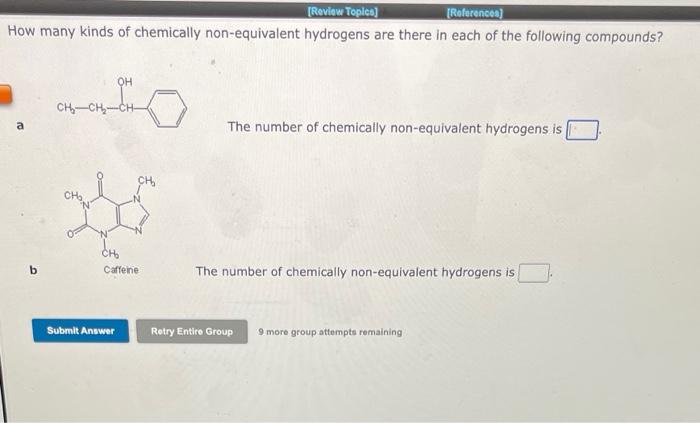 Solved How many kinds of chemically non-equivalent hydrogens | Chegg.com