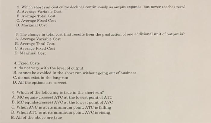 Solved 2. Which short run cost curve declines continuously | Chegg.com