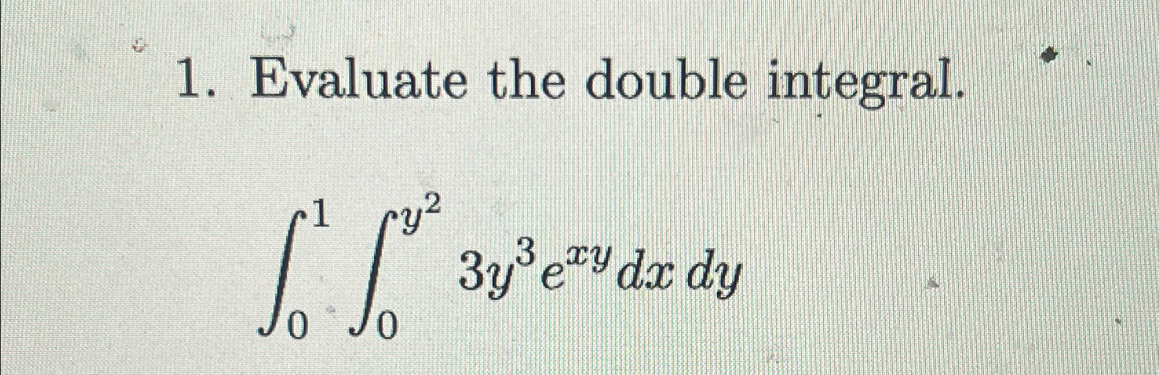 Solved Evaluate the double integral.∫01∫0y23y3exydxdy | Chegg.com