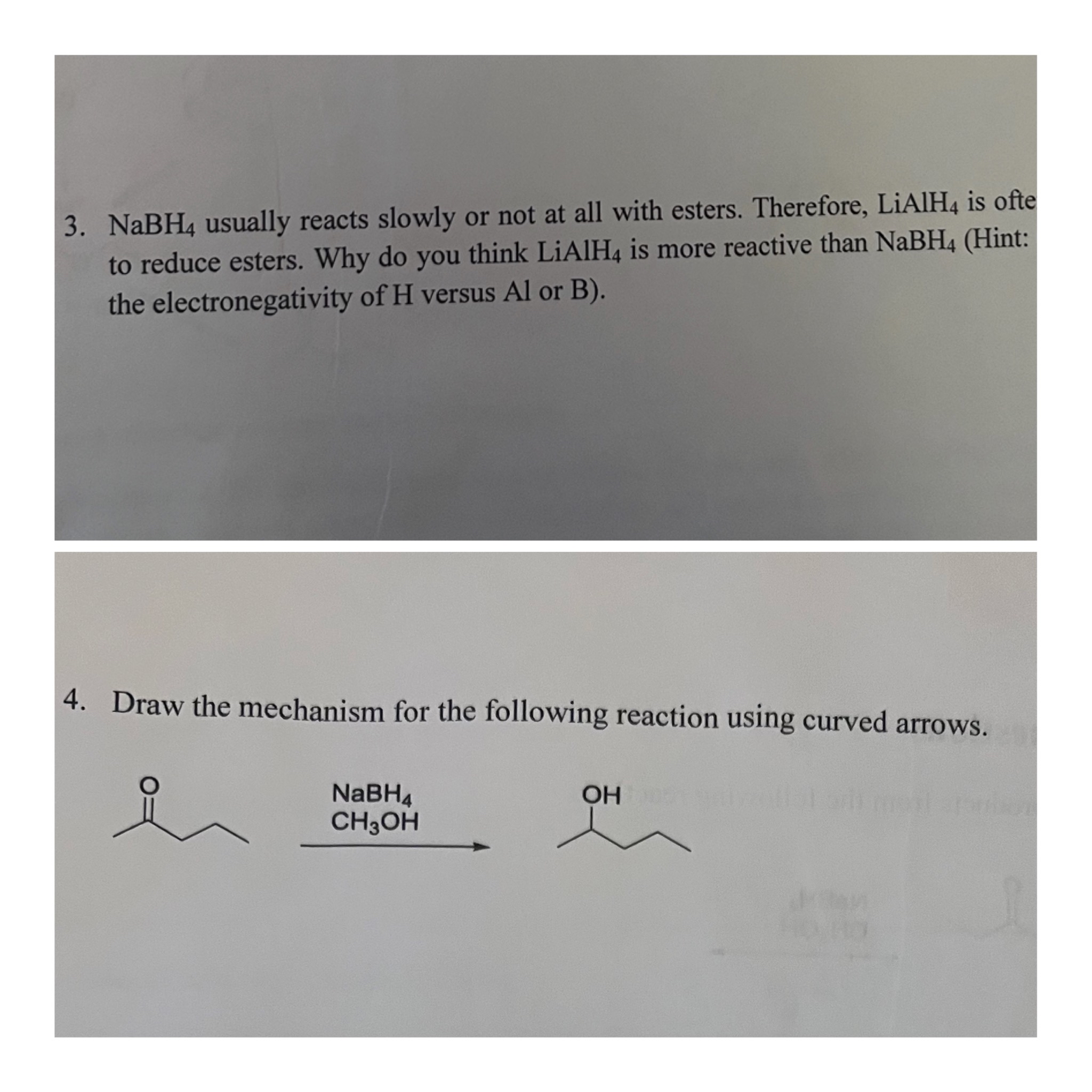Solved NaBH4 ﻿usually reacts slowly or not at all with | Chegg.com