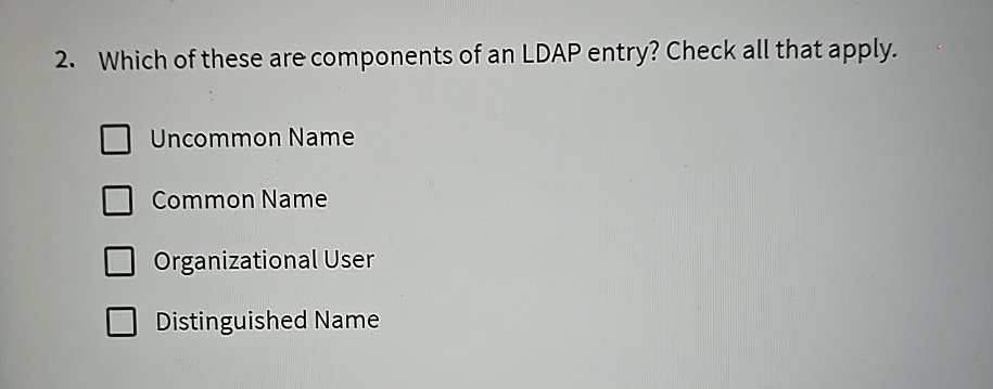 Which of these are components of an LDAP entry? Check | Chegg.com