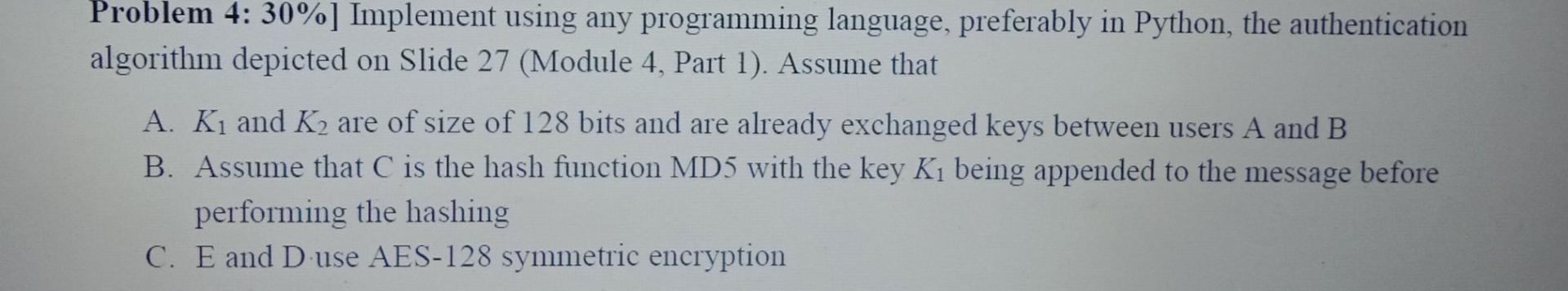 Problem 4: 30%] Implement using any programming | Chegg.com