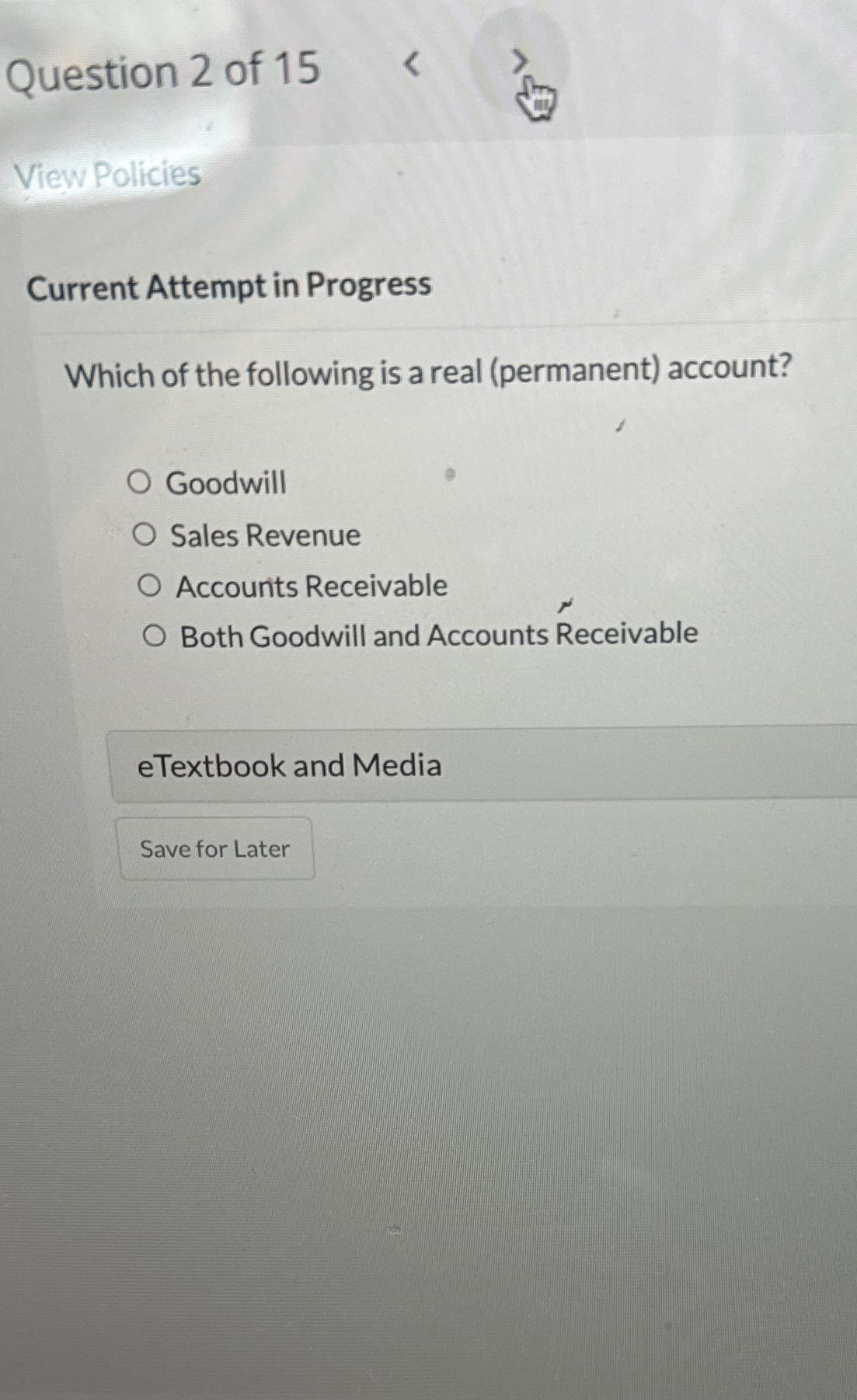 Solved Question 2 ﻿of 15View PoliciesCurrent Attempt in | Chegg.com