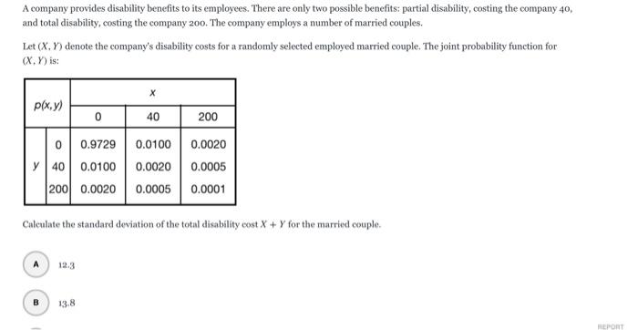 Solved A company provides disability benefits to its | Chegg.com