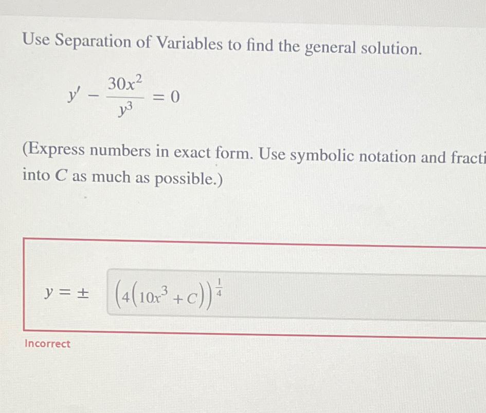 Solved Use Separation of Variables to find the general | Chegg.com