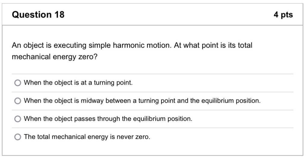 Solved Question 18An object is executing simple harmonic | Chegg.com