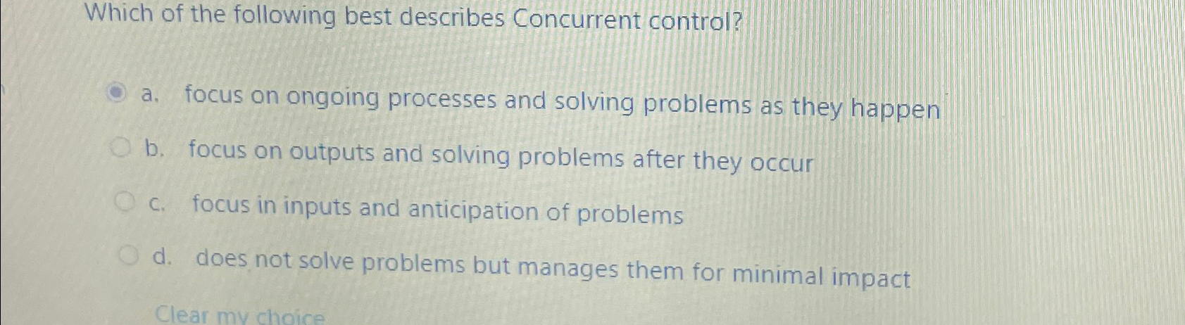 Solved Which of the following best describes Concurrent | Chegg.com
