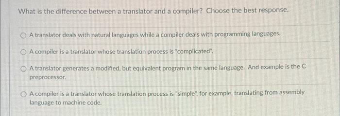 Solved What is the difference between a translator and a | Chegg.com