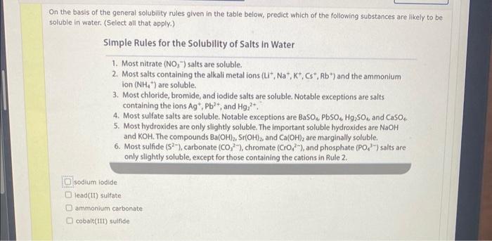 Solved in the basis of the general solubility rules given in | Chegg.com
