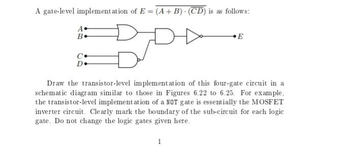 Solved A gate-level implementation of E=(A+B)⋅(CD) is as | Chegg.com