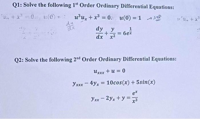 Solved Q1: Solve the following 1st Order Ordinary | Chegg.com