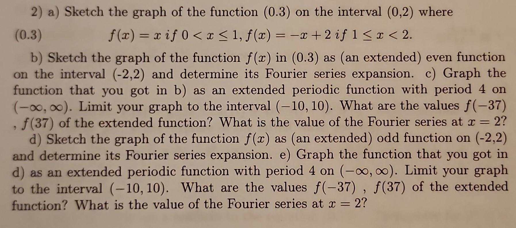 Solved f(x)=x if 0 | Chegg.com
