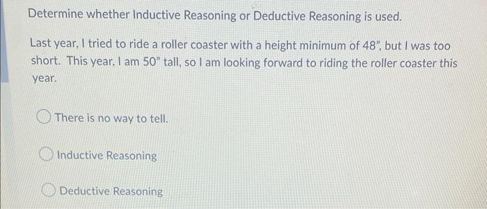Solved Determine whether Inductive Reasoning or Deductive | Chegg.com
