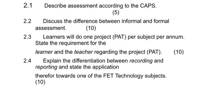 Solved 2.1 Describe assessment according to the CAPS. (5) | Chegg.com