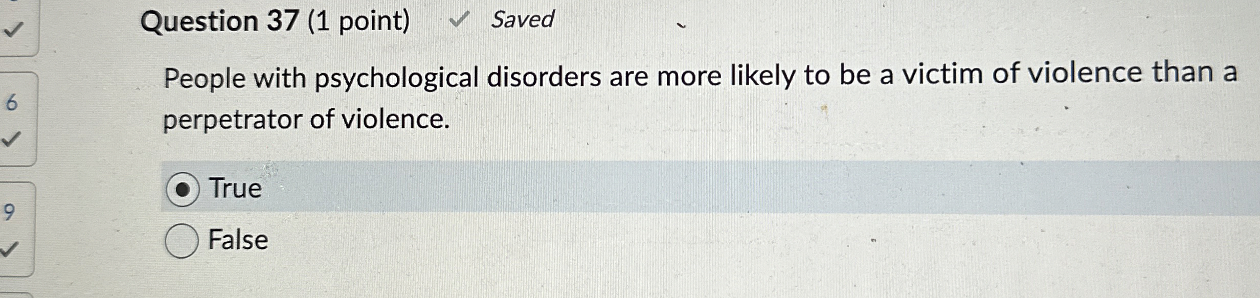 Solved Question 37 (1 ﻿point)People with psychological | Chegg.com