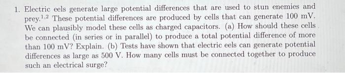 Solved Electric eels generate large potential differences | Chegg.com