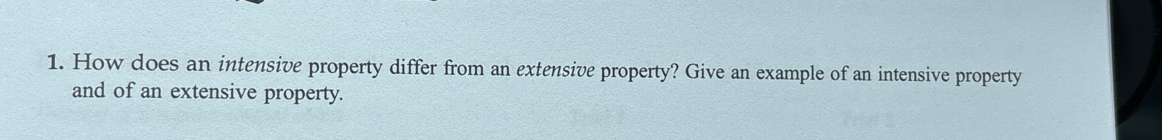Solved How does an intensive property differ from an | Chegg.com