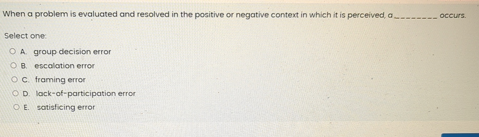 Solved When a problem is evaluated and resolved in the | Chegg.com