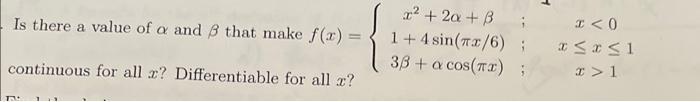 Solved continuous for all x ? Differentiable for all x ? | Chegg.com