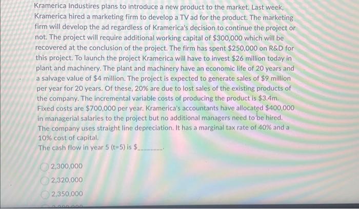 Solved Kramerica Industires plans to introduce a new product | Chegg.com