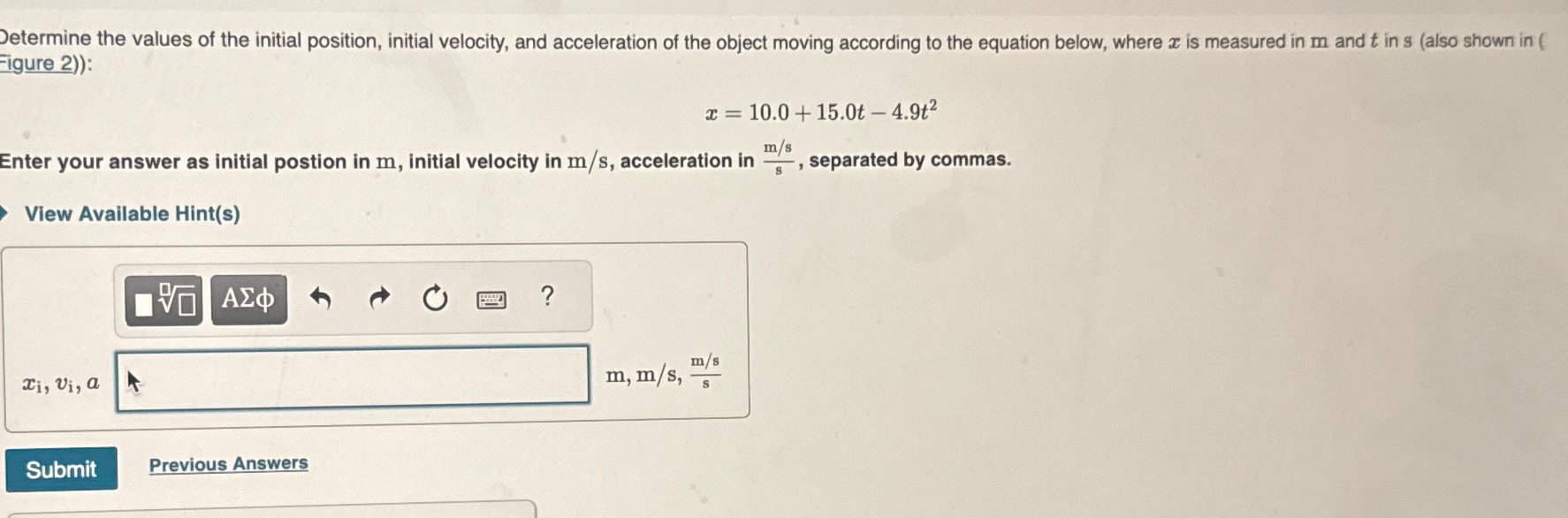 Solved Determine the values of the initial position, initial | Chegg.com