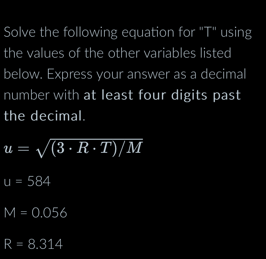 Solved Solve the following equation for "T" ﻿using the | Chegg.com