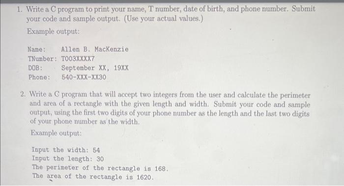 Solved 1. Write a C program to print your name, T number, | Chegg.com