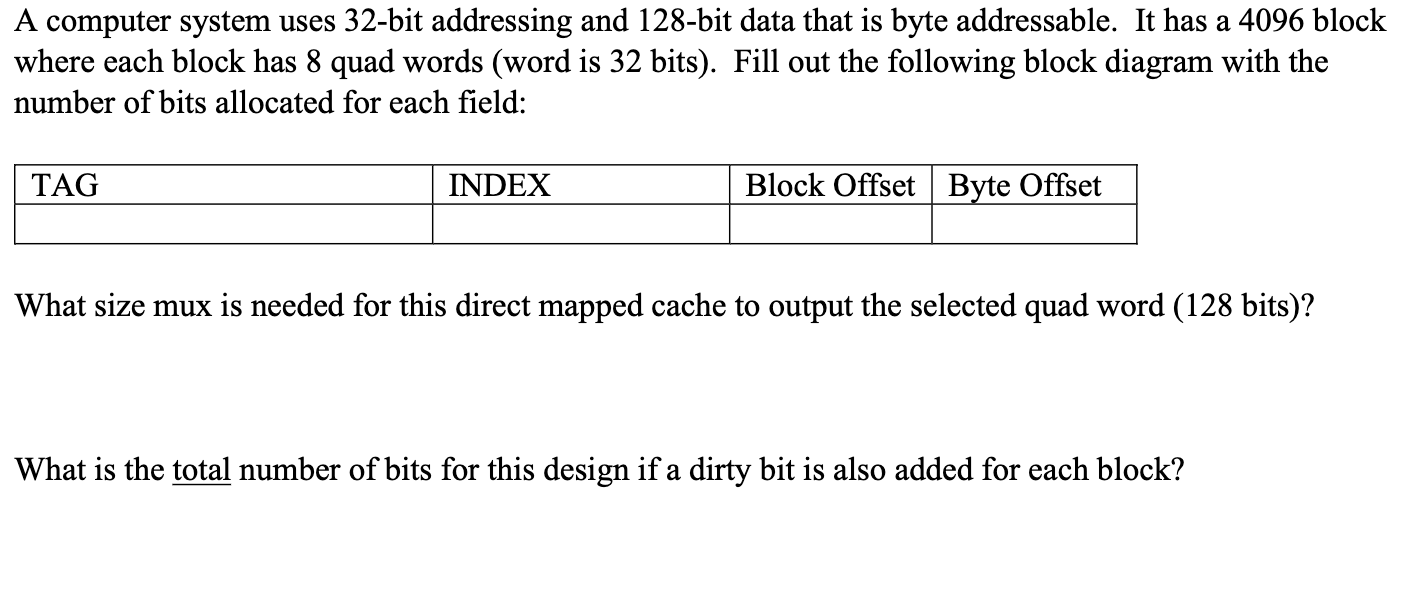 Solved A computer system uses 32-bit addressing and 128-bit | Chegg.com
