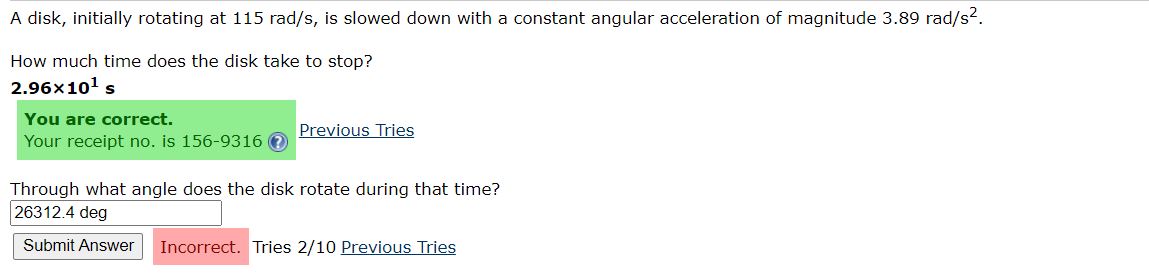 Solved A disk, initially rotating at 115rads, ﻿is slowed | Chegg.com