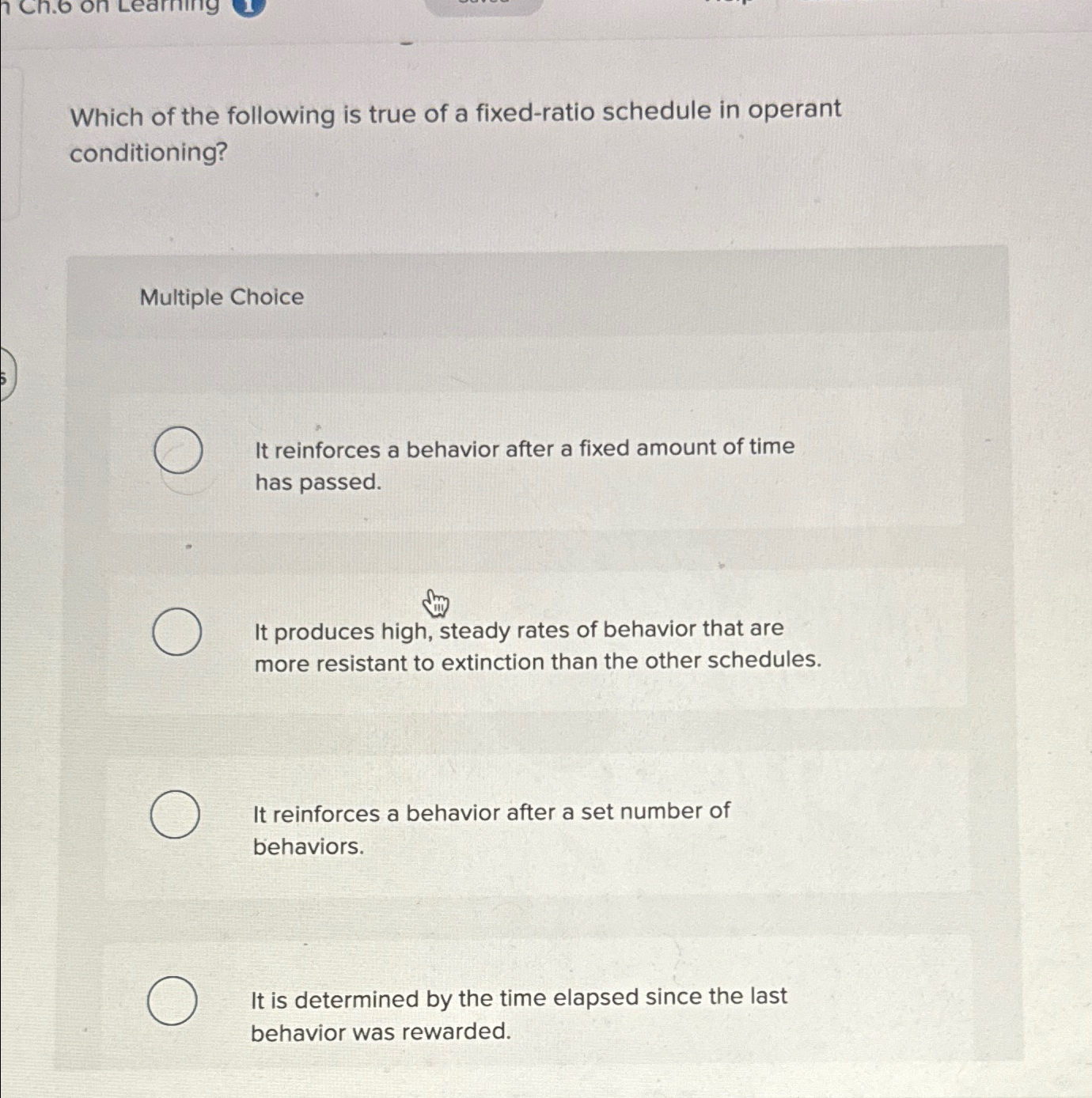 Solved Which of the following is true of a fixed-ratio | Chegg.com