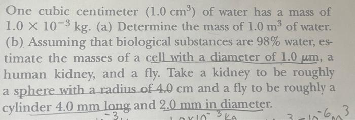 Solved One cubic centimeter (1.0 cm3) of water has a mass of | Chegg.com