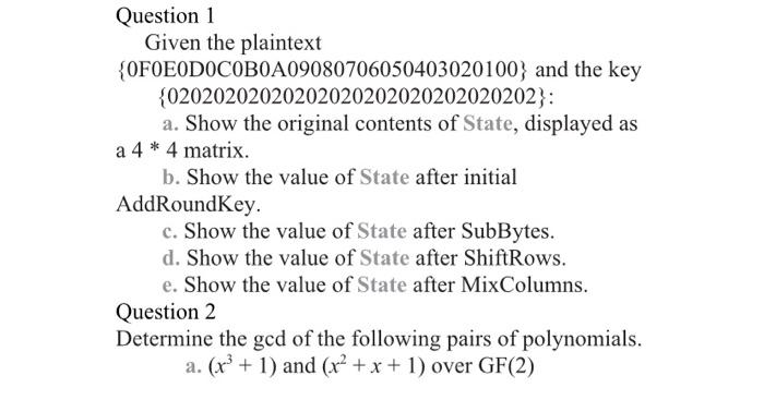 Solved Question 1 Given the plaintext | Chegg.com