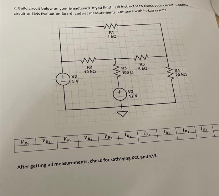Solved 2. Build circuit below on your breadboard. If you | Chegg.com