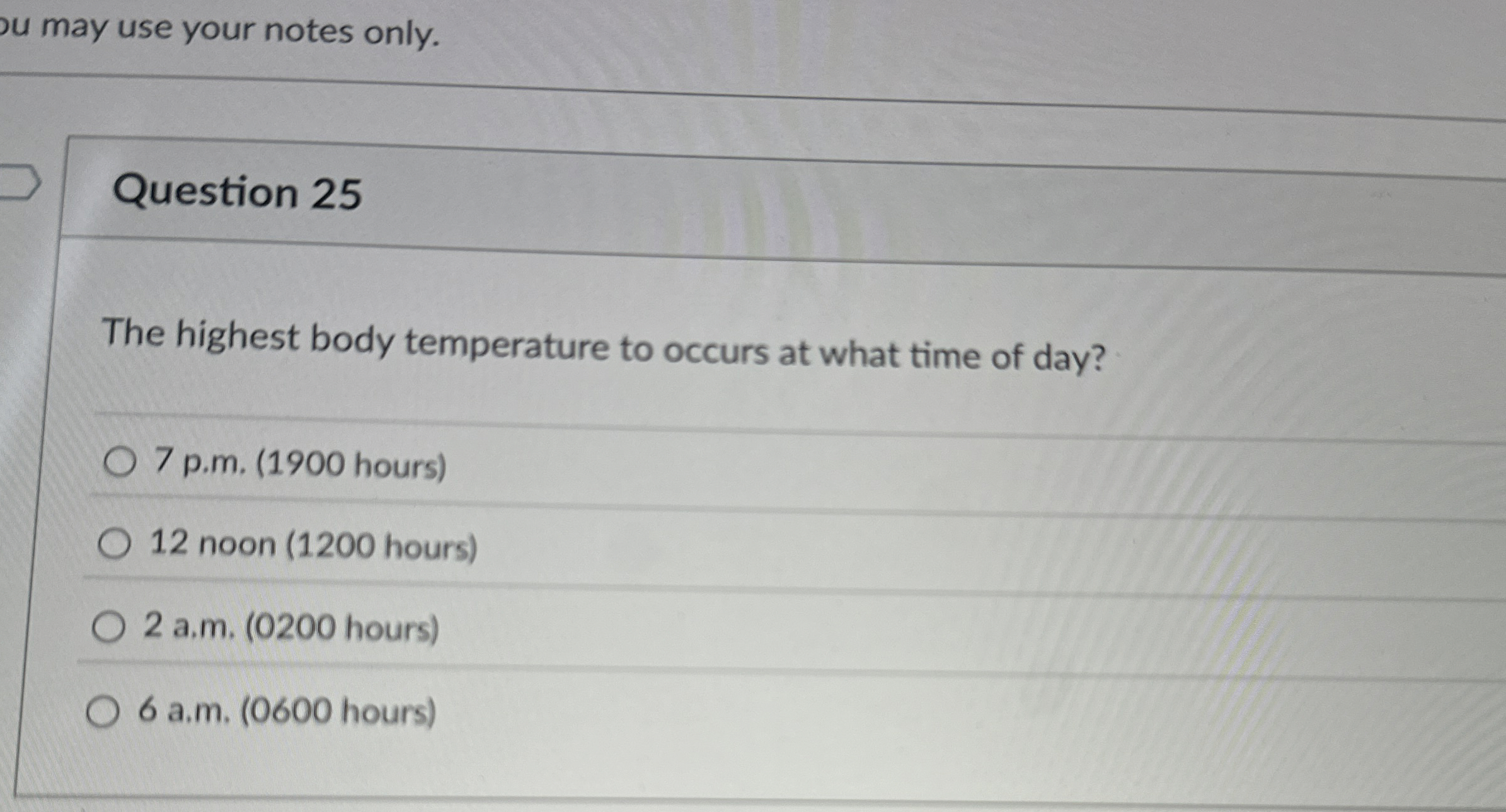 Solved Question 25The highest body temperature to occurs at | Chegg.com